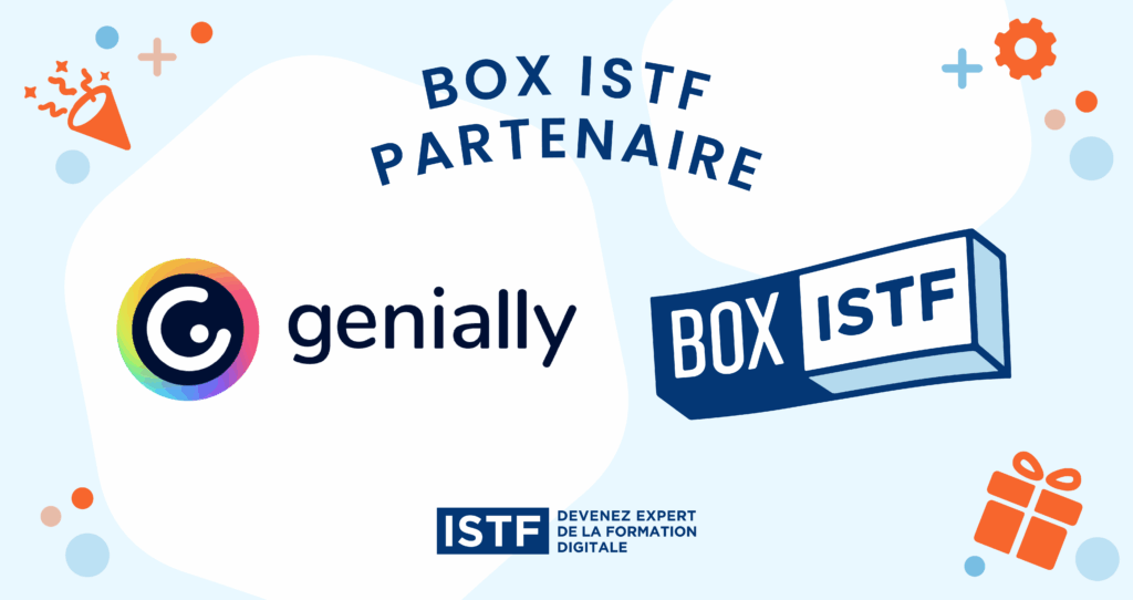 Les partenaires de la BOX ISTF : Genially - ISTF