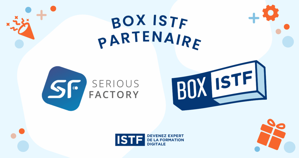 Les partenaires de la BOX ISTF : Serious Factory - ISTF